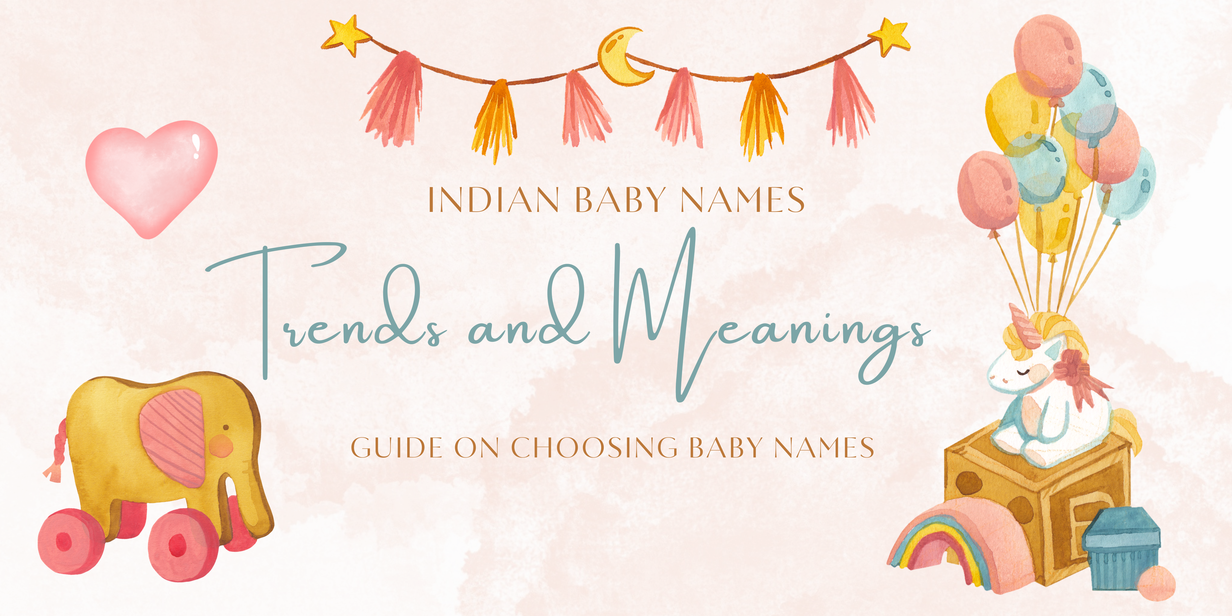 Indian Baby Names: Trends and Meanings – Crazy Toes
